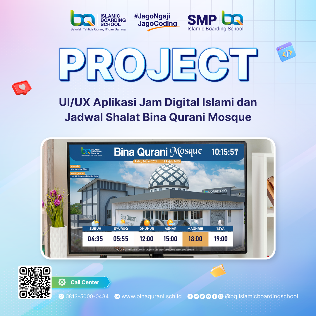 Project Siswa - BQ Islamic Boarding School